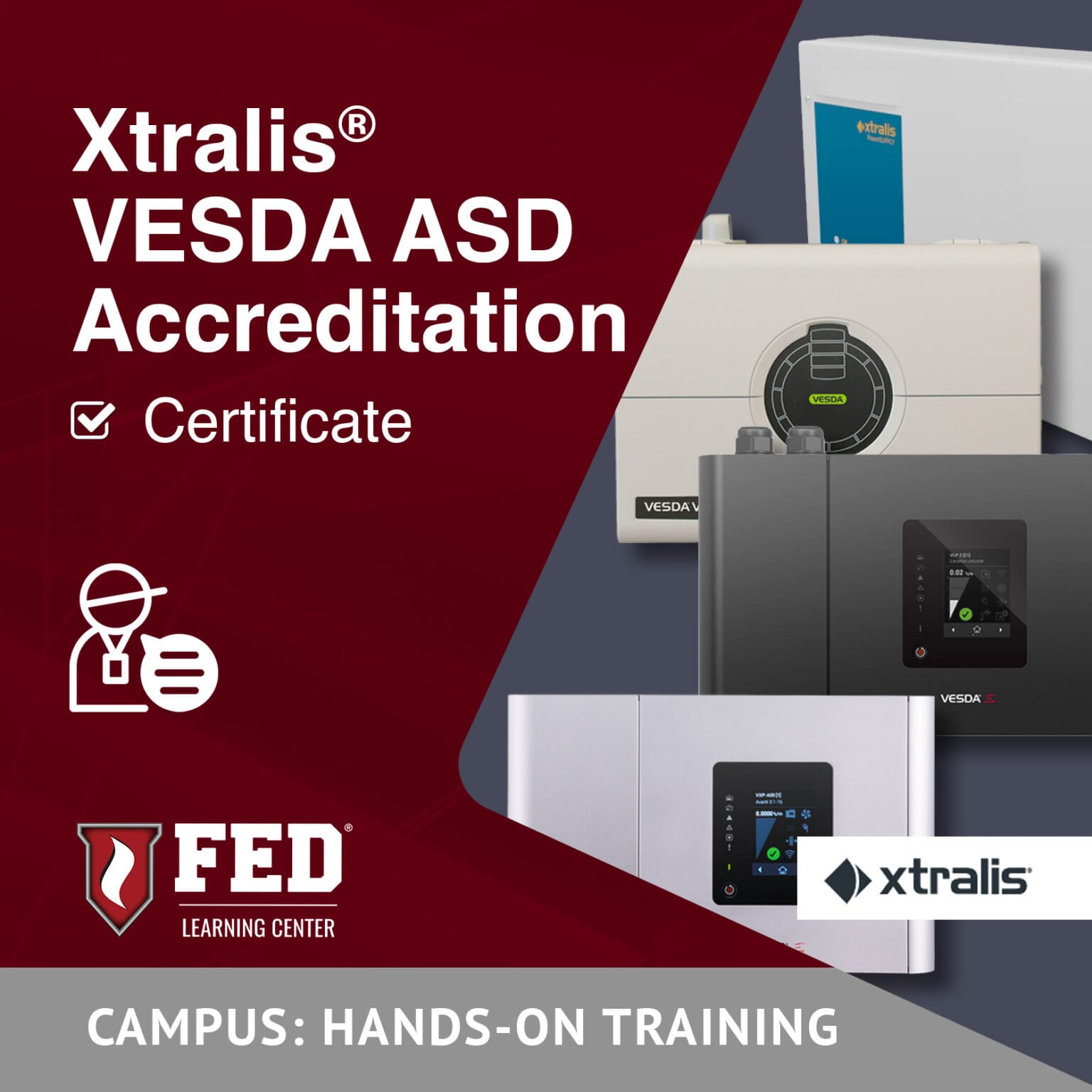 Xtralis VESDA & ASPIRE (CLASSROOM) Instructor-Led Training | HOT | 3 Day - FED Learning Center